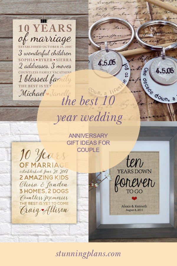 The Best 10 Year Wedding Anniversary Gift Ideas For Couple Home The Best 10 Year Wedding Anniversary Gift Ideas For Couple Home
